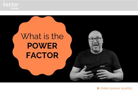 What Is Power Factor Vector Energy