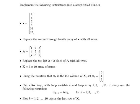Solved Implement The Following Instructions Into A Script
