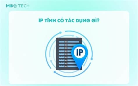 Ip Tĩnh Là Gì Ưu Nhược Điểm Và Hướng Dẫn Cài Đặt