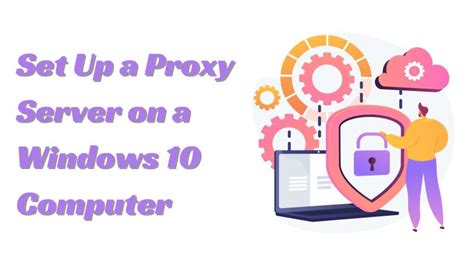 How To Set Up A Proxy Server On Windows 10 Deepak Bhagat Posted On