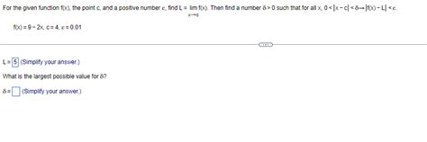 Solved For The Given Function F X The Point C And A Chegg Com