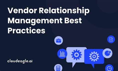 9 vendor relationship management best practices cloudeagle