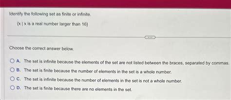 Solved Identify The Following Set As Finite Or Infinite ﻿is