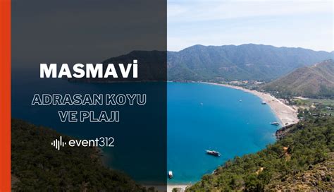 Masmavi Denizin Kucakladığı Cennet Adrasan Koyu ve Plajı Event Ankara Etkinlikleri ve