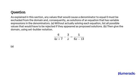 Solved As Explained In This Section Any Values That Would Cause A Denominator To Equal 0 Must
