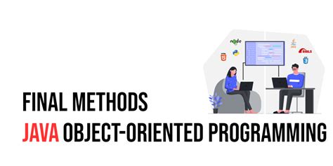 Java Object Oriented Programming Final Methods
