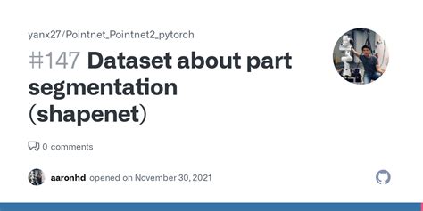 Dataset About Part Segmentation Shapenet Issue 147 Yanx27
