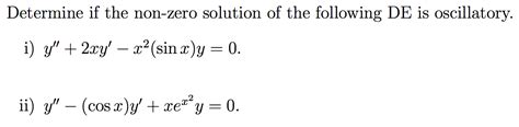 Solved Determine If The Non Zero Solution Of The Following Chegg Com
