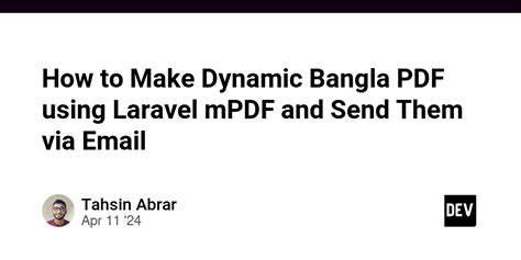 How To Make Dynamic Bangla Pdf Using Laravel Mpdf And Send Them Via