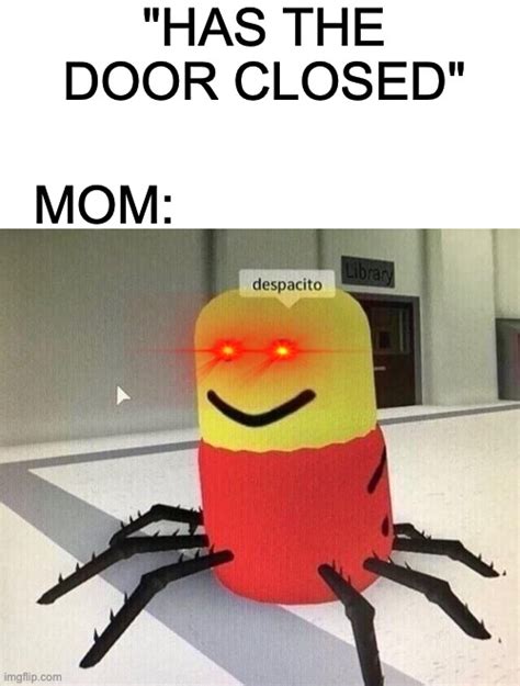 Despacito Spider Memes Imgflip