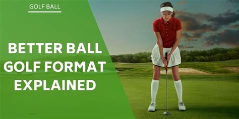 Better Ball Golf Format Explained