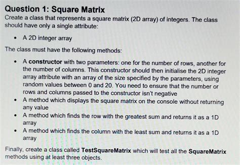 Solved Question 1 Square Matrix Create A Class That
