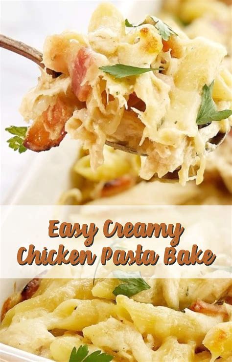 Easy Creamy Chicken Pasta Bake Recipe Spesial Food