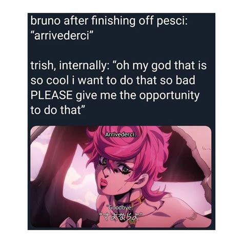 Jojos Meme Adventure On Instagram “guys I Love Trish V🌷 ⠀ ⠀ ⠀ Tags