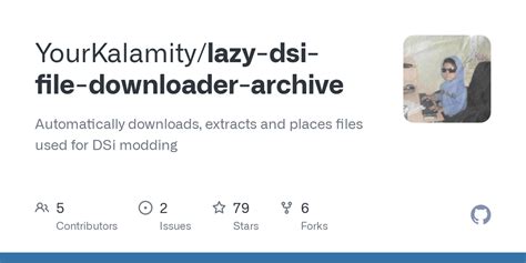 Github Yourkalamitylazy Dsi File Downloader Archive Automatically