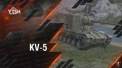 Download Mod Remodeling Kv 5 For Wotblitz