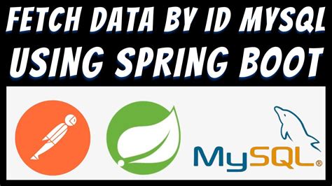 Fetch Data By Using Id In Mysql Database Using Spring Boot And Postman Tutorial Rest Api Youtube