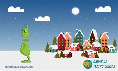 Como El Grinch Se Robo La Navidad ️ Guion Teatral