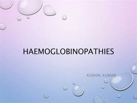 Haemoglobinopathies Pptx