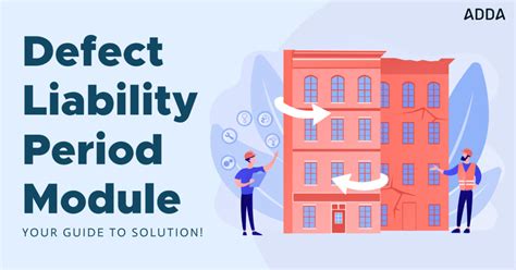 Defect Liability Period Module Our Guide To Swift Solutions