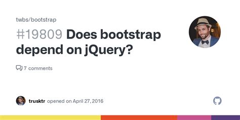 Does Bootstrap Depend On JQuery Issue 19809 Twbs Bootstrap GitHub