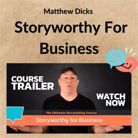 [] Matthew Dicks — Storyworthy For Business By