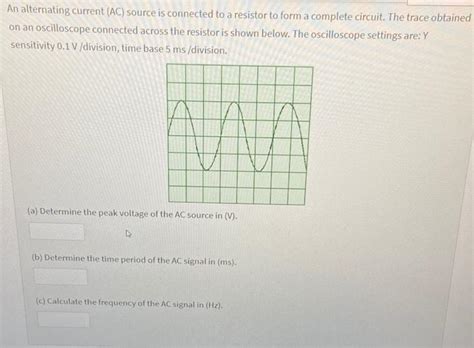 solved an alternating current ac source is connected to a