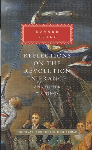 Reflections On The Revolution In France And Other De Edmund Burke