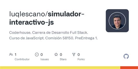 Github Luqlescanosimulador Interactivo Js Coderhouse Carrera De Desarrollo Full Stack