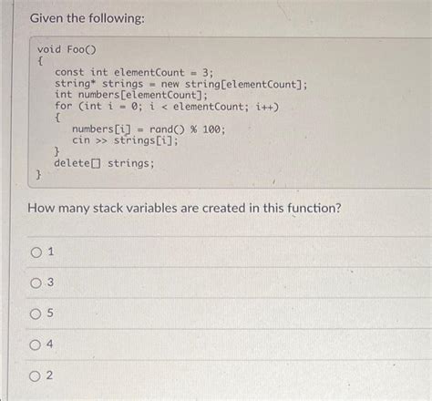 Solved Given The Following Void Foo Const Int