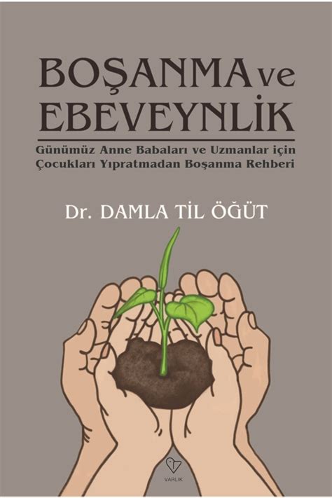 Varlık Yayınları Boşanma Ve Ebeveynlik Damla Til Öğüt Kitabı Fiyatı Yorumları