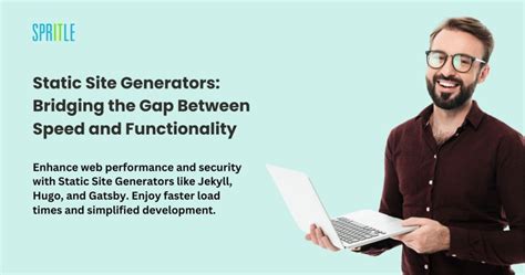 static site generators bridging the gap between speed and functionality