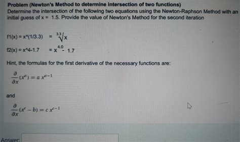 Solved Problem Newtons Method To Determine Intersection Of