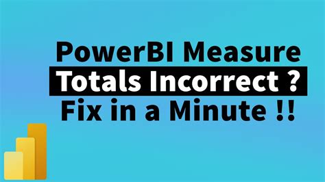 how to fix incorrect measure total in powerbi mitutorials youtube