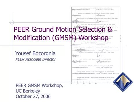 Ppt Current State Of Practice In Ground Motion Selection