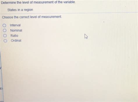 Solved Determine The Level Of Measurement Of The Variable