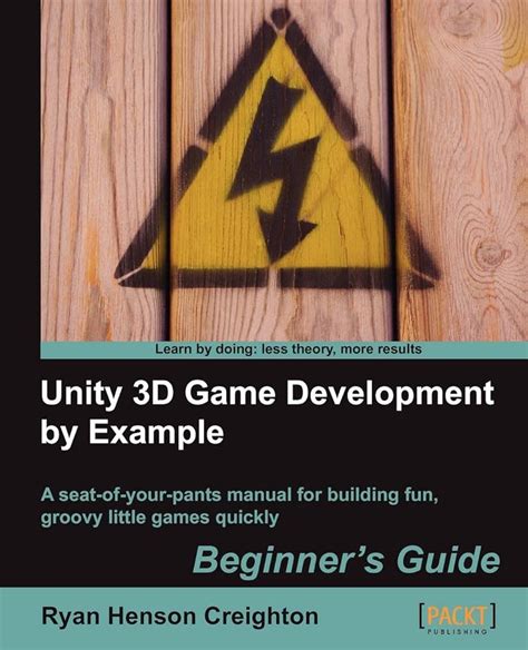 Unity 3d Game Development By Example Beginners Guide Hướng Dẫn Toàn Diện Cho Người Mới