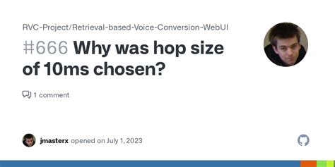 Why Was Hop Size Of 10ms Chosen · Issue 666 · Rvc Projectretrieval Based Voice Conversion
