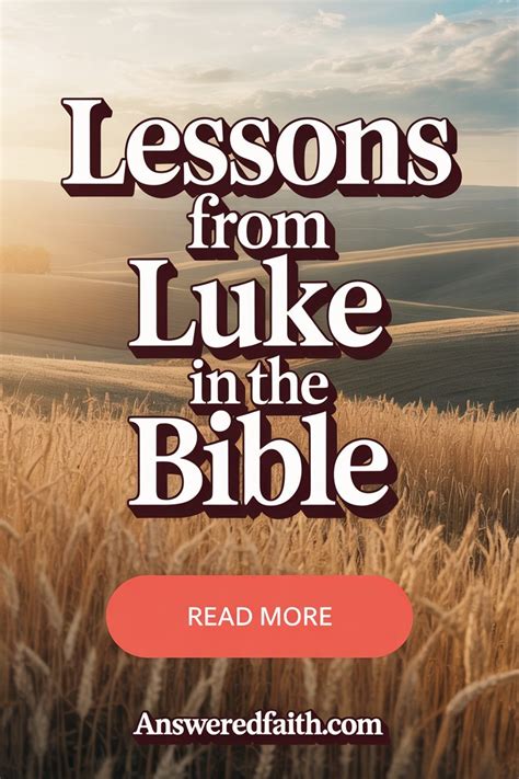 Unveiling Luke Explore The Enigmatic Biblical Figure
