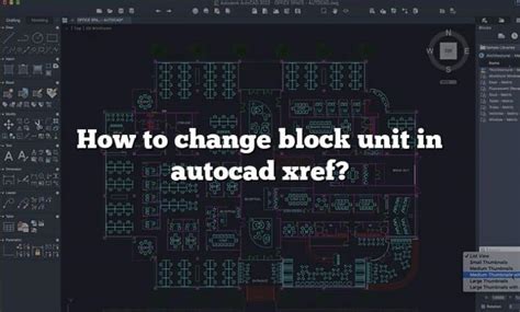 How To Change Block Unit In Autocad Xref