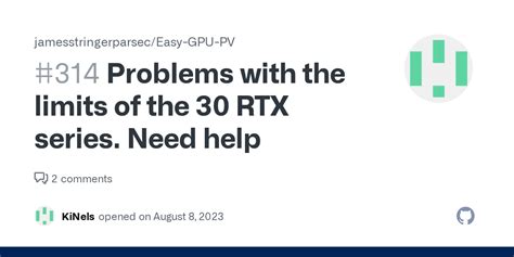 Problems With The Limits Of The 30 Rtx Series Need Help · Issue 314