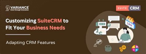 Customizing Suitecrm To Fit Your Business Needs A Users Guide