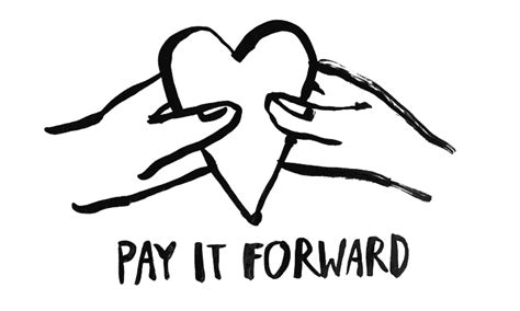 Pay It Forward 12 Kinds Of Kindness