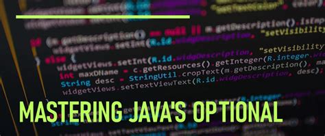 Mastering Javas Optional A Comprehensive Guide With Examples Dev