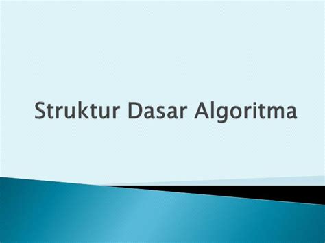 Ppt Struktur Dasar Algoritma Powerpoint Presentation Free Download