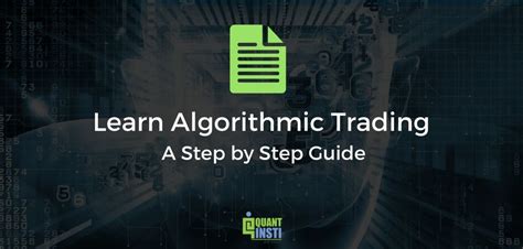 A Step By Step Guide To Learn Algorithmic Trading Learning Trading Learning Resources