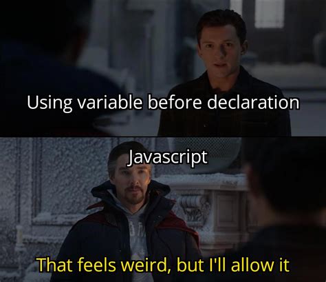 Hoisting In Javascript Rprogrammerhumor