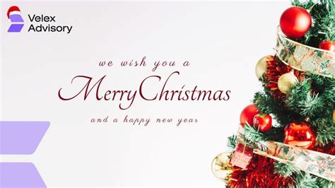 Celebrate Christmas With Velex Advisory Velex Advisory Posted On The