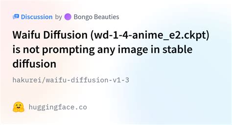 Hakurei Waifu Diffusion V1 3 · Waifu Diffusion Wd 1 4 Anime E2 Ckpt