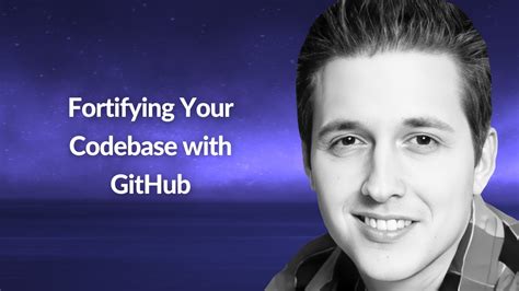 fortifying your codebase with github travis gosselin conf42 devsecops 2023 youtube